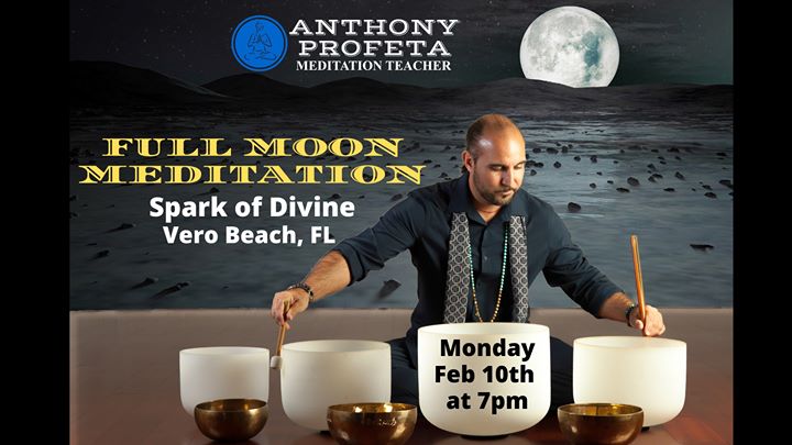 Full Moon SOUND BATH Meditation - Anthony Profeta Meditation